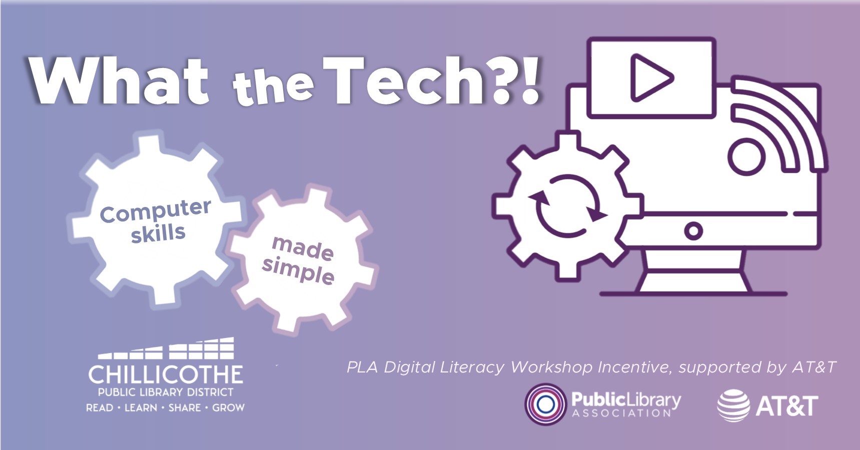 What the Tech?! – Chillicothe Public Library